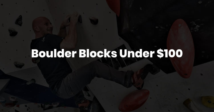 Boulder Blocks Under $100 – ClimbersGift