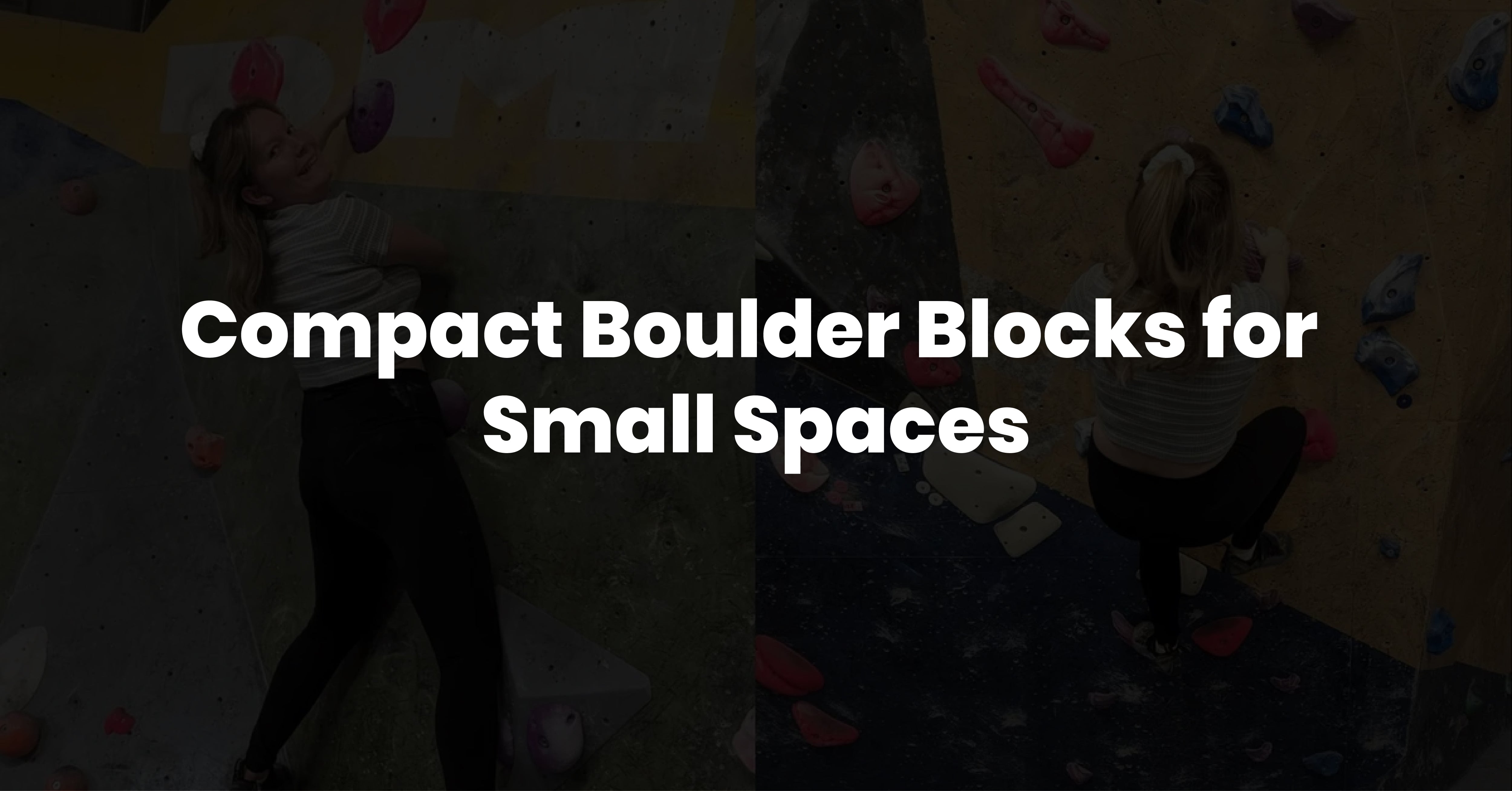 Compact Boulder Blocks for Small Spaces – ClimbersGift